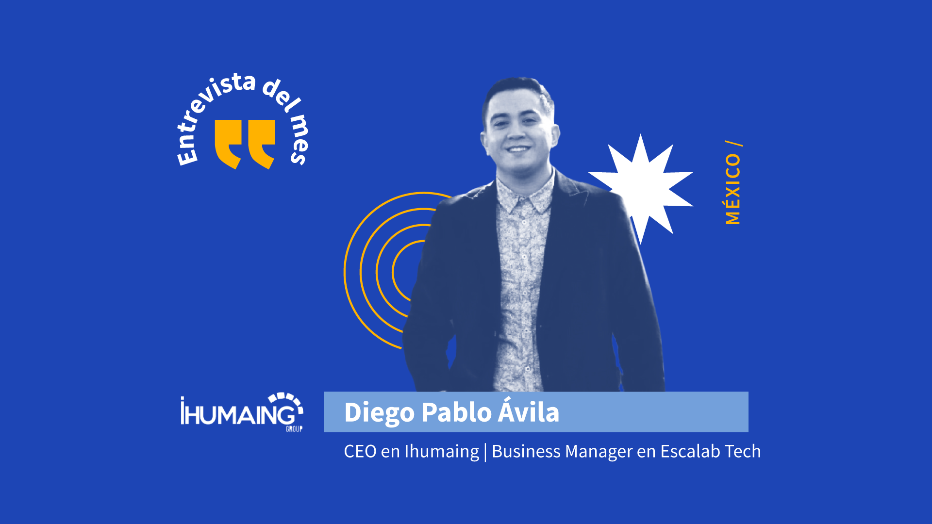 Entrevista del mes: Diego Ávila - CEO de Ihumaing | Buk